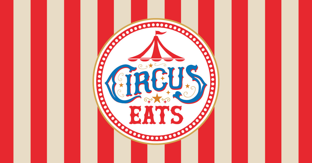 FUN FOODS – Circus Eats